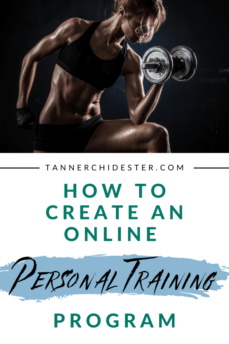 How To Create an Online Personal Training Program - Tanner Chidester ...